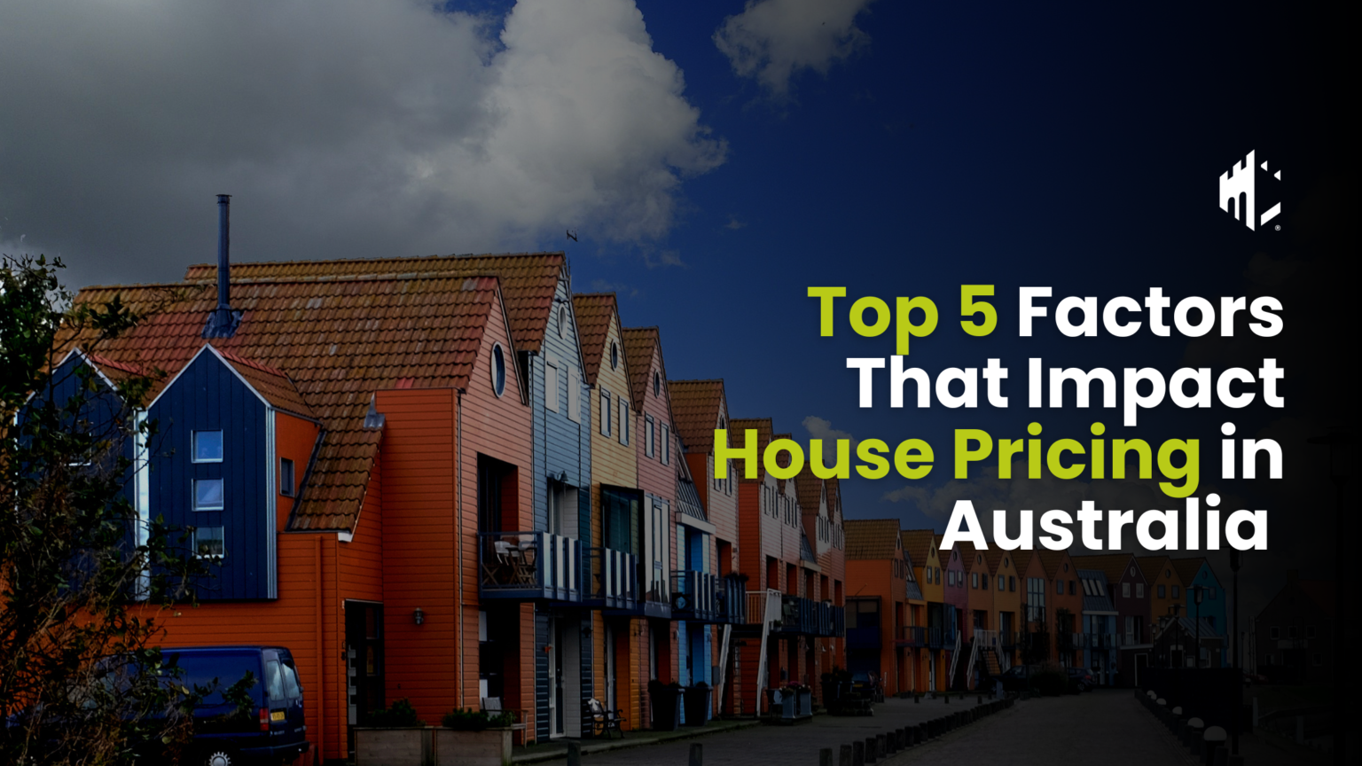 Top 5 Factors That Impact House Pricing in Australia